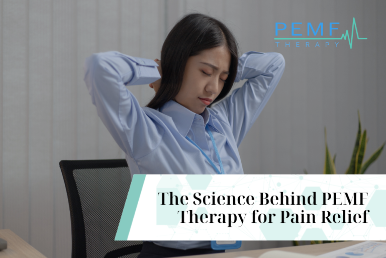 Understanding the Science of PEMF Therapy for Pain Relief